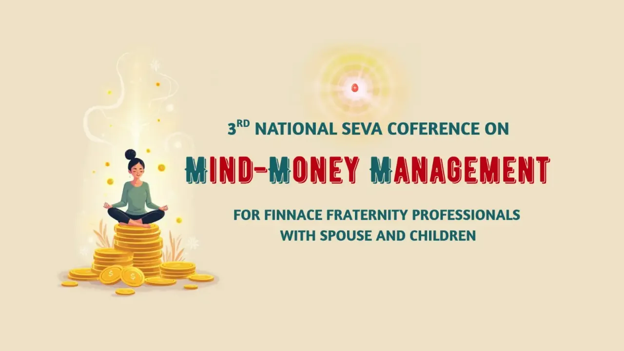 Mind–Money Management-Seminar for Finance Prof | Brahma Kumaris Events