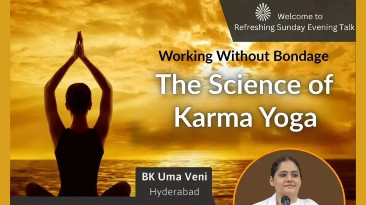 Working without Bondage: Hyderabad to Host Insightful Talk on the Science of Karma Yoga | Brahma ...