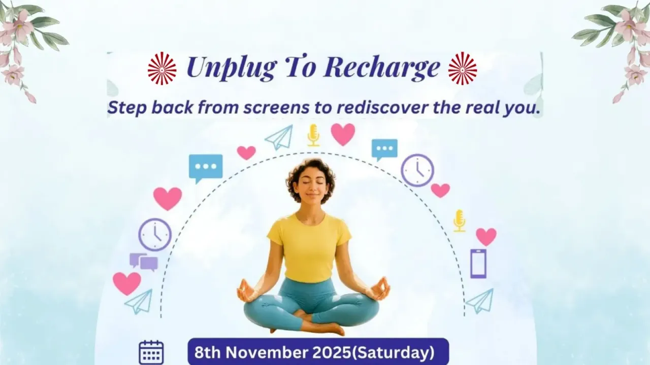 Unplug To Recharge | Brahma Kumaris Events